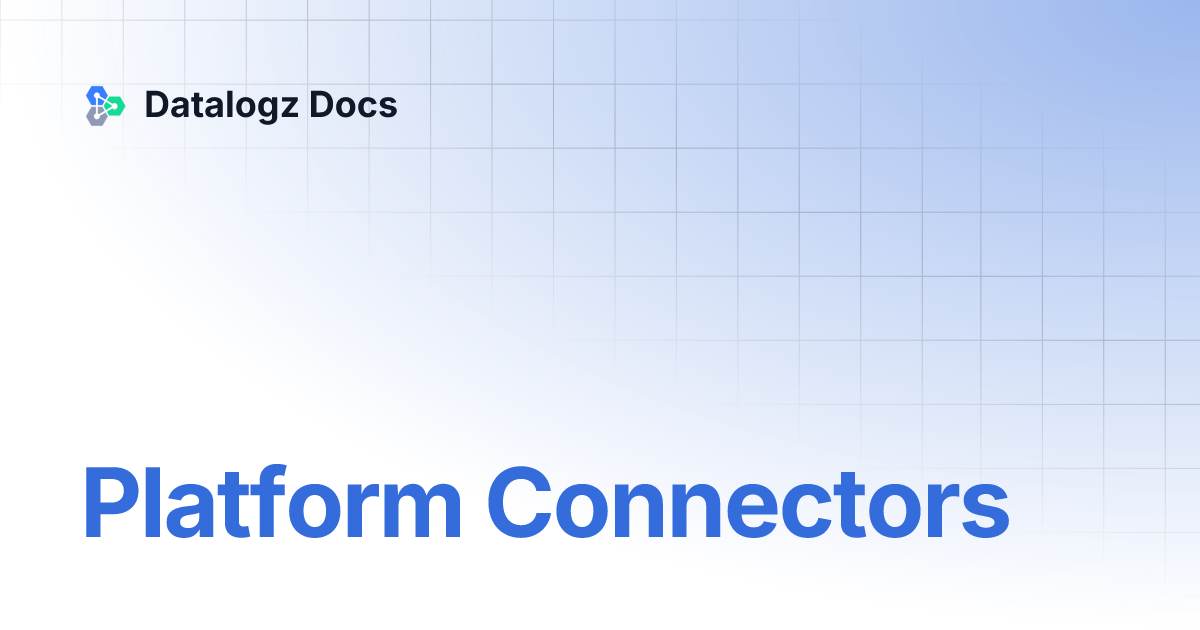 Platform Connectors | Datalogz Docs
