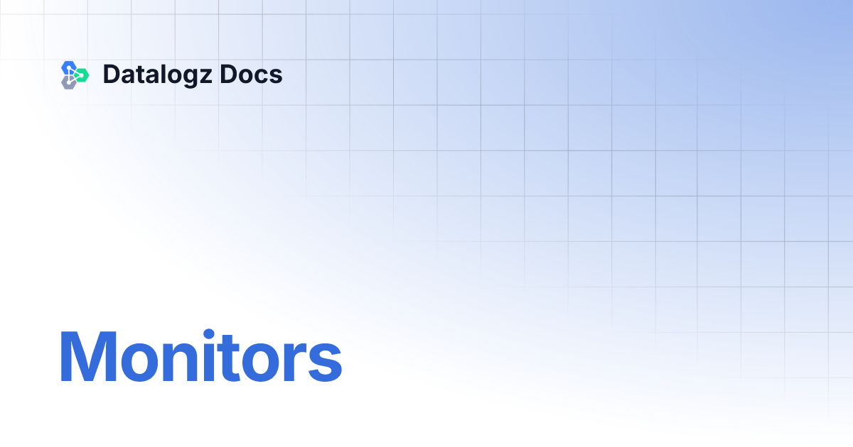 Monitors | Datalogz Docs